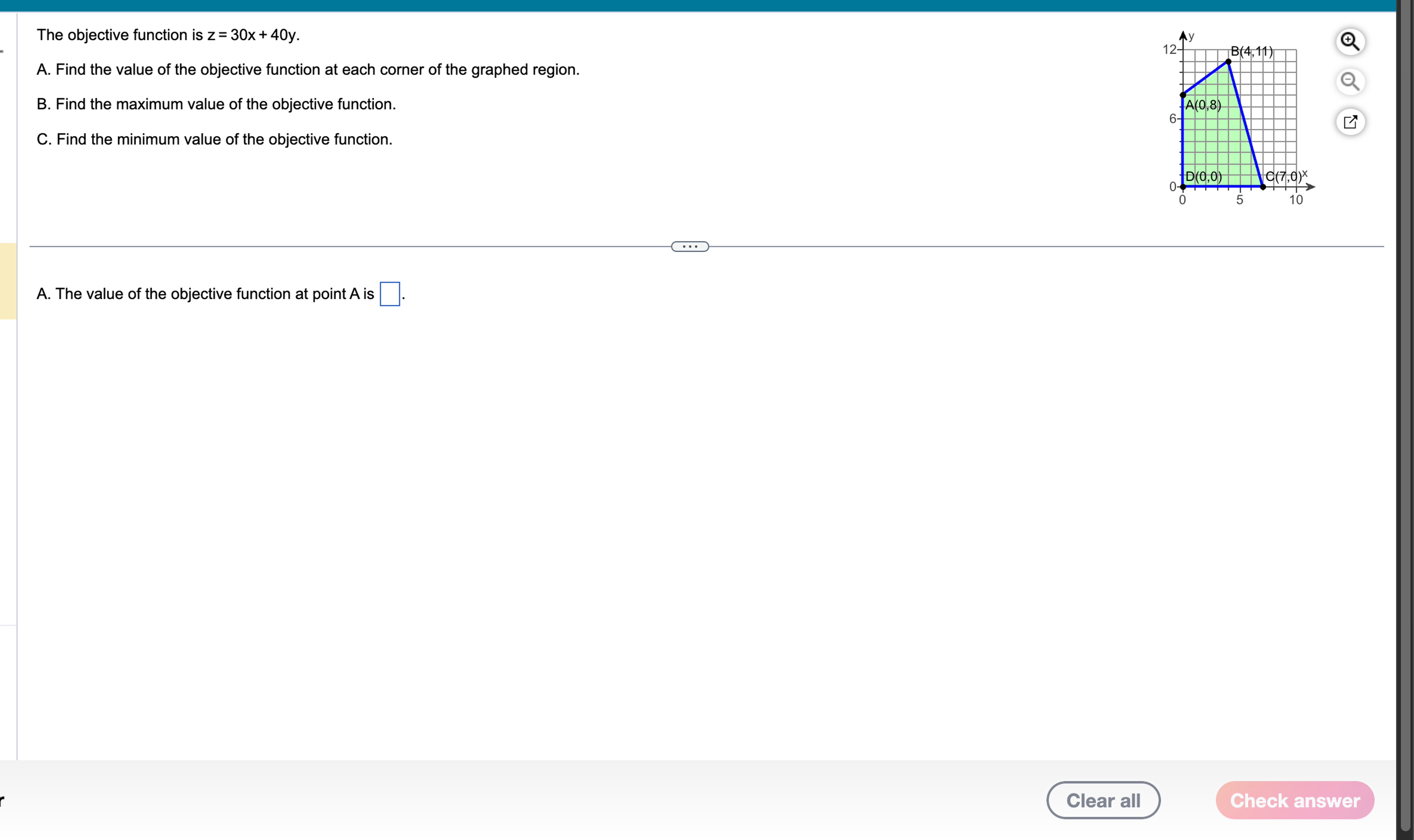 Solved The objective function is z=30x+40y.A. ﻿Find the | Chegg.com