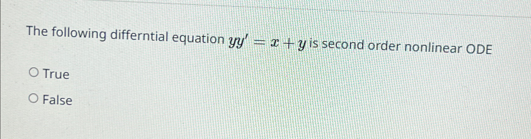 Solved The following differntial equation yy'=x+y ﻿is second | Chegg.com