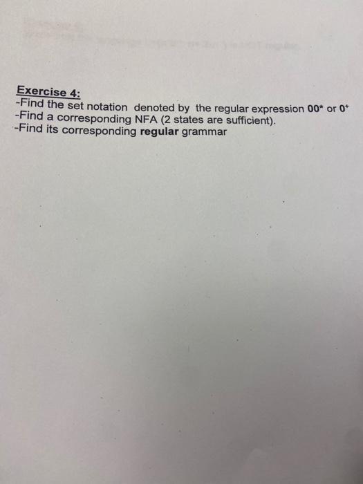 Solved Exercise 4: -Find the set notation denoted by the | Chegg.com