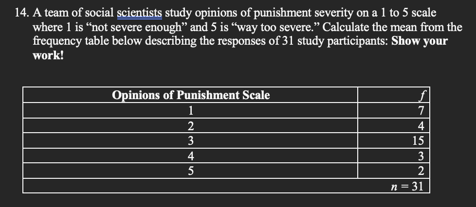 Solved A team of social scientists study opinions of | Chegg.com