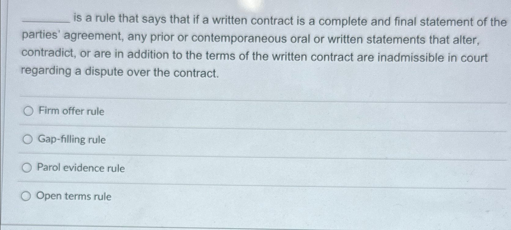 Solved is a rule that says that if a written contract is a | Chegg.com