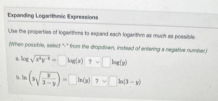 Solved Use the properties of logarithms to expand each | Chegg.com