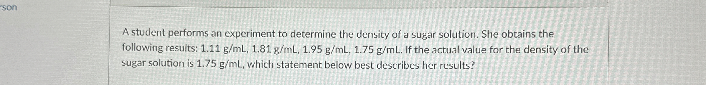 A student performs an experiment to determine the | Chegg.com