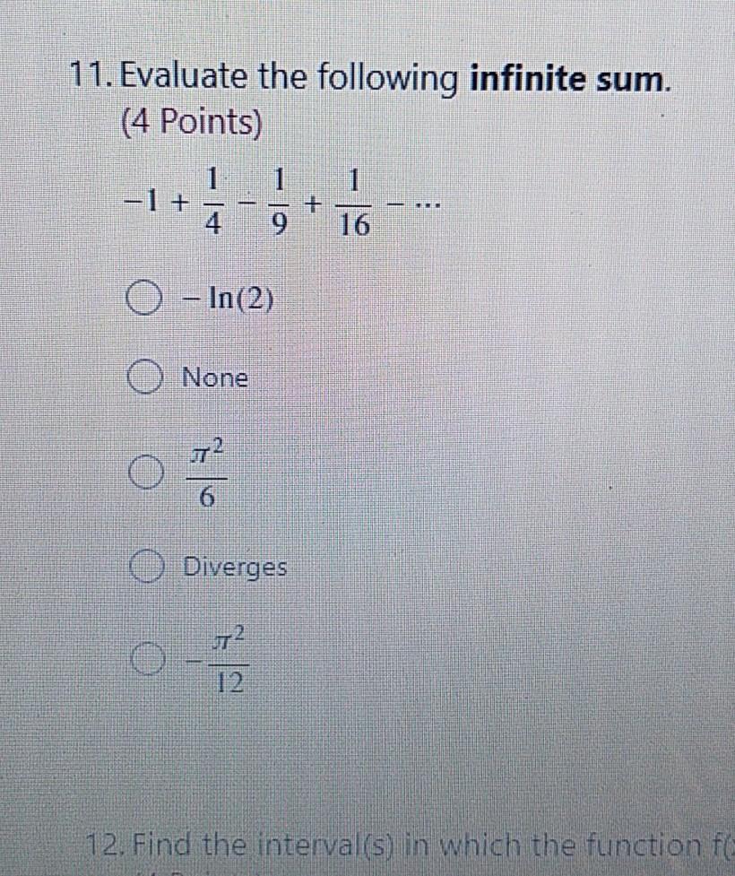 Solved 11. Evaluate the following infinite sum. (4 Points) 1 | Chegg.com