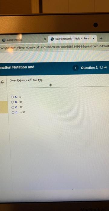 Solved Given \\( f(x)=(x+4)^{2} \\), find \\( f(2) \\) A. 4 | Chegg.com