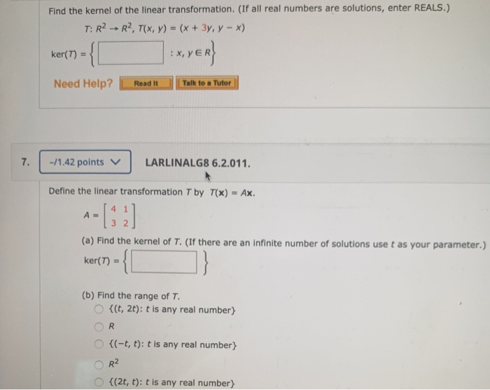 Solved Find The Kernel Of The Linear Transformation If All