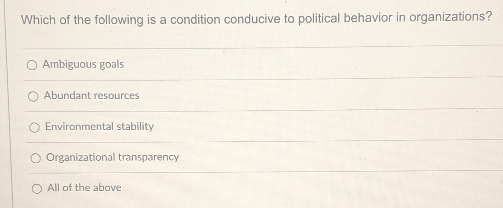 Solved Which of the following is a condition conducive to | Chegg.com
