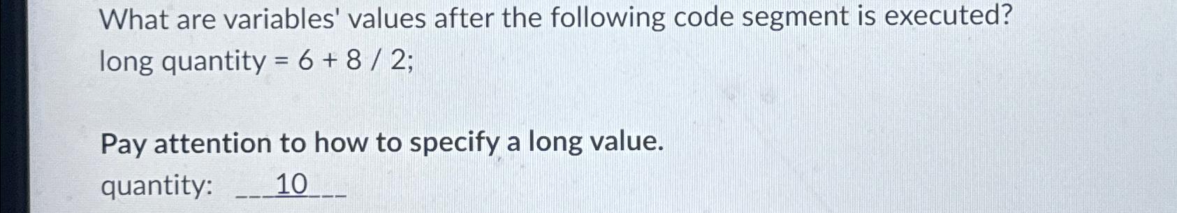 Solved What are variables' values after the following code | Chegg.com