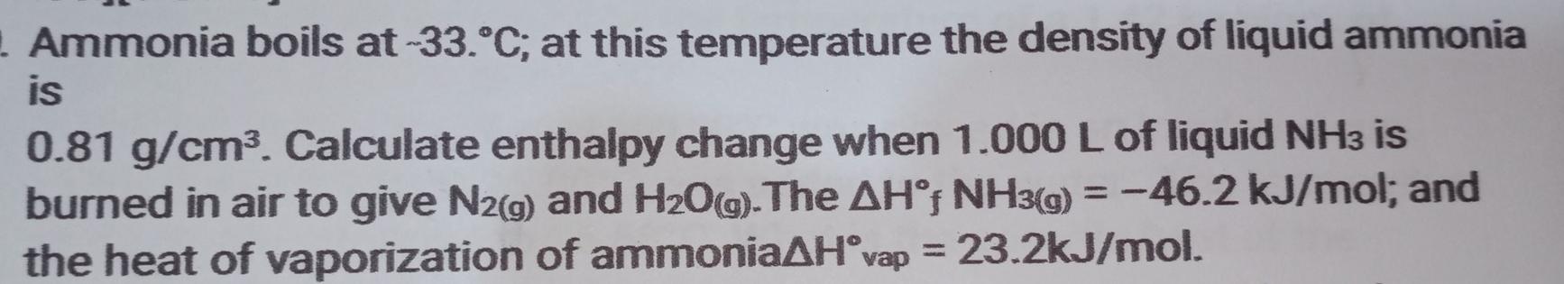 Solved Ammonia boils at -33.°C; at this temperature the | Chegg.com