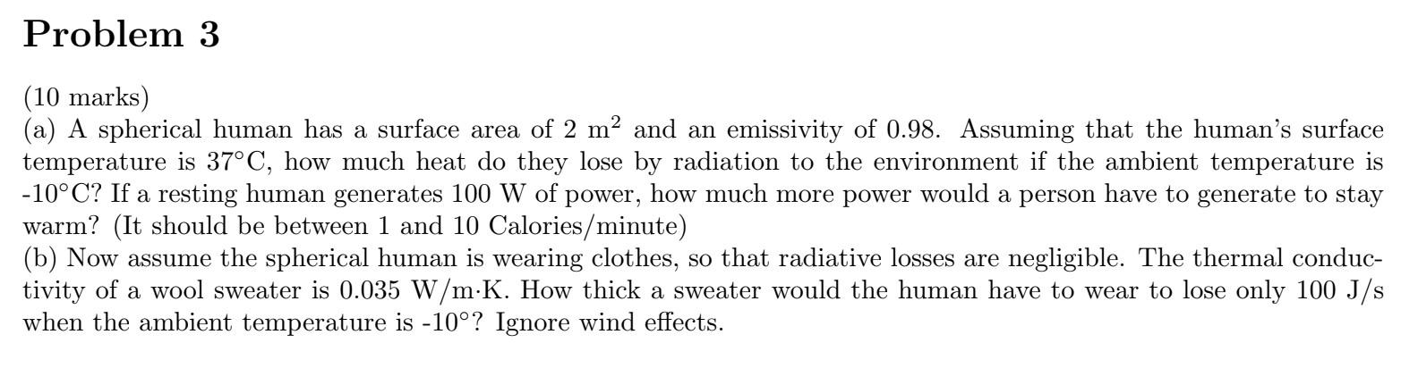 (10 marks) (a) A spherical human has a surface area | Chegg.com