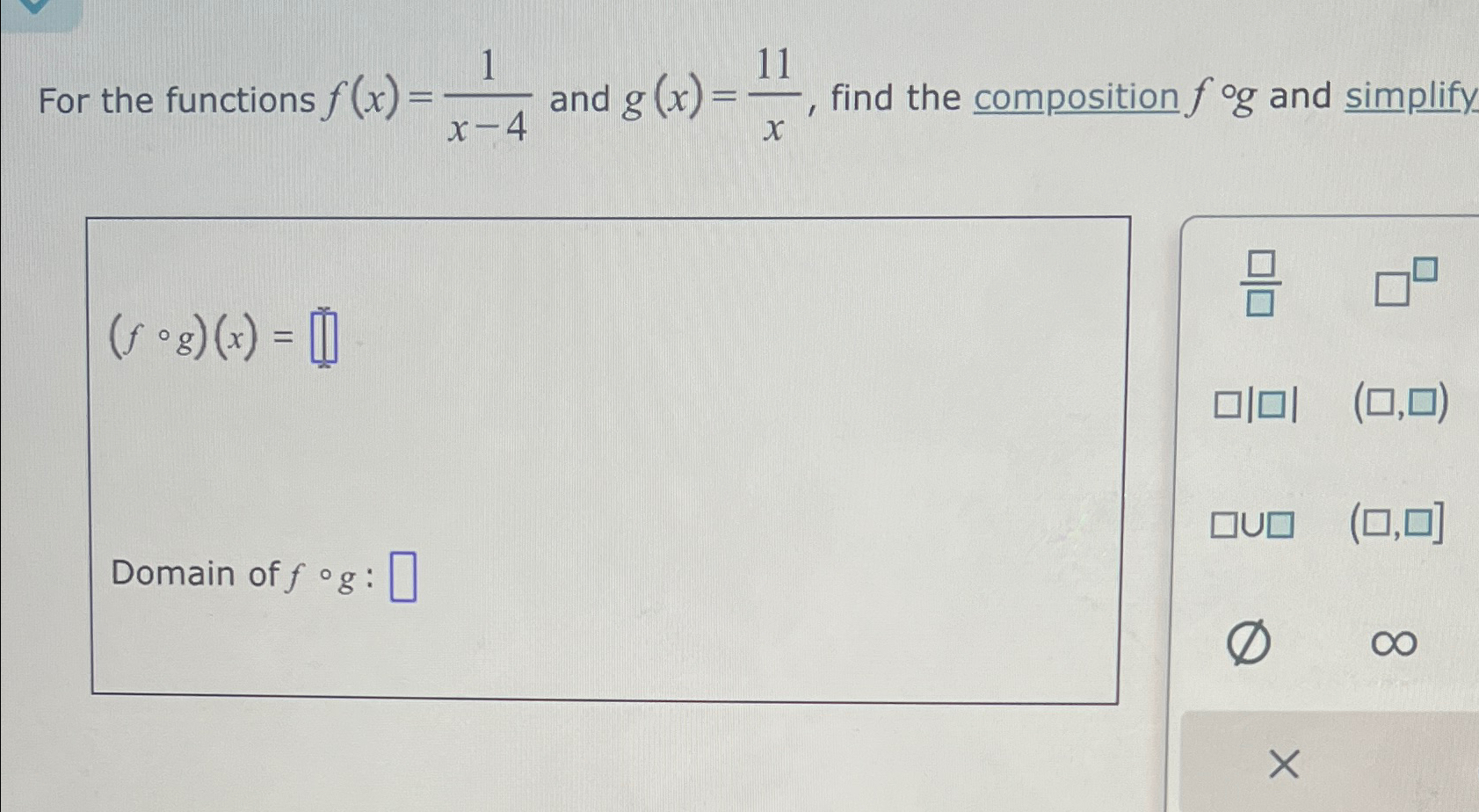 Solved For the functions f(x)=1x-4 ﻿and g(x)=11x, ﻿find the | Chegg.com