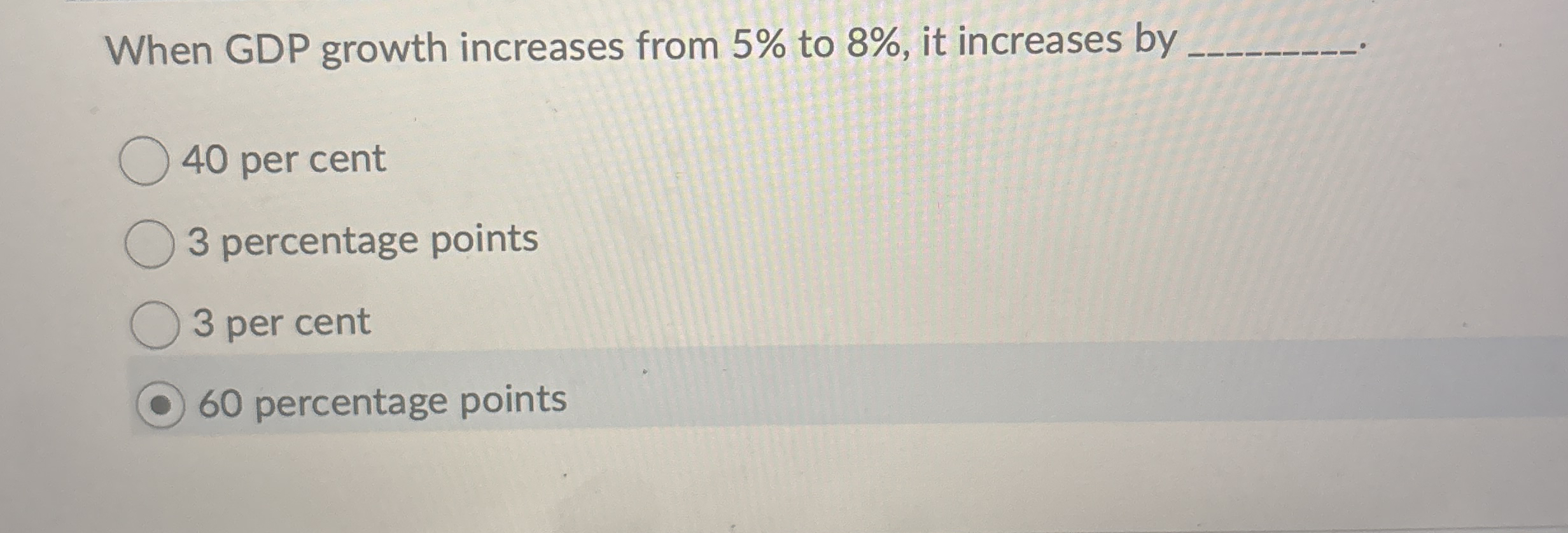 Solved When GDP growth increases from 5% ﻿to 8%, ﻿it | Chegg.com