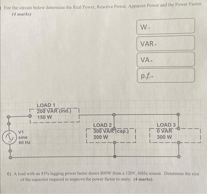 Solved For the circuit below determine the Real Power, | Chegg.com