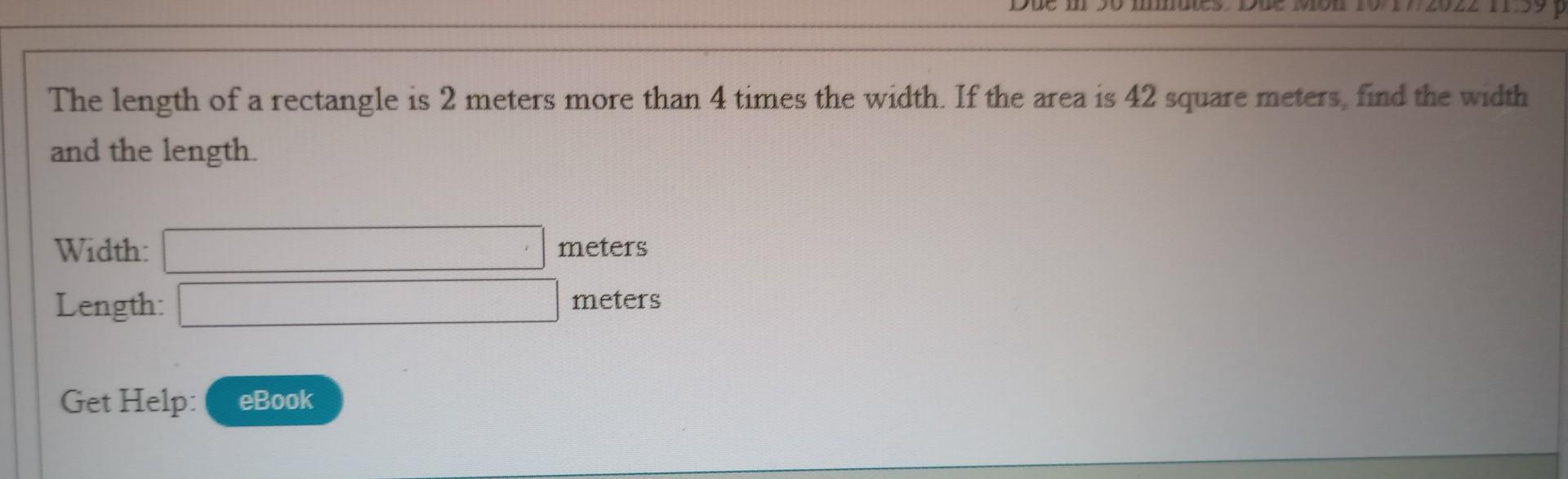 Solved The length of a rectangle is 2 meters more than 4 | Chegg.com