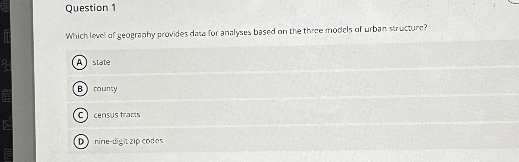 Solved Question 1Which level of geography provides data for | Chegg.com