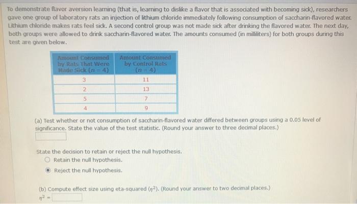 Solved To demonstrate flavor aversion learning (that is, | Chegg.com