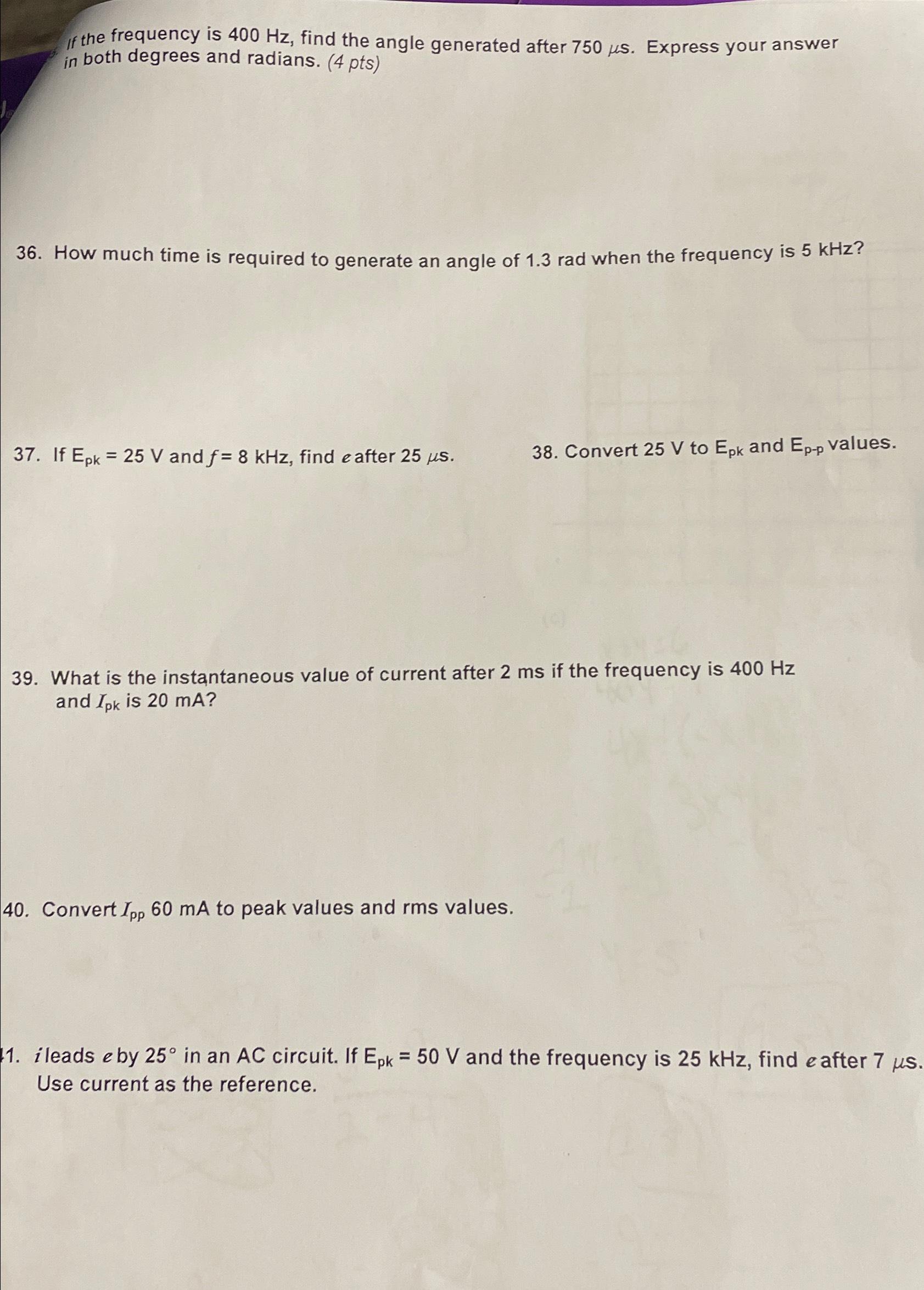 Solved If the frequency is 400Hz, ﻿find the angle generated | Chegg.com