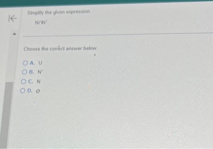Solved Choose the correct answer below. A. U B. N′ C. N D. ∅ | Chegg.com