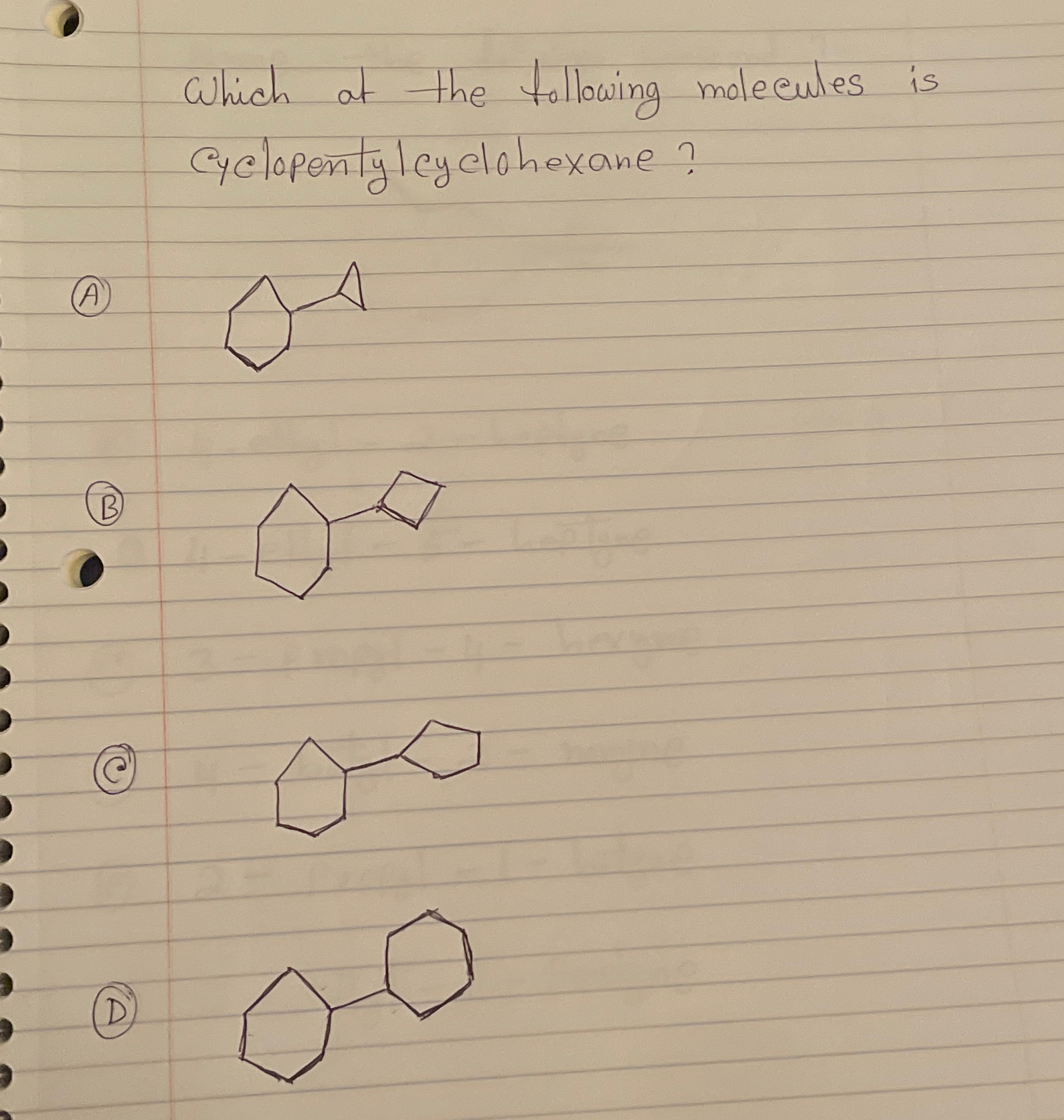 Solved Which at the following molecules is cyclopentylcy clo | Chegg.com