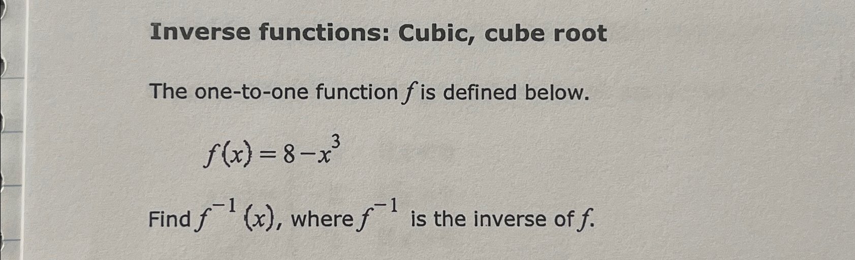 Solved Inverse functions: Cubic, cube rootThe one-to-one | Chegg.com