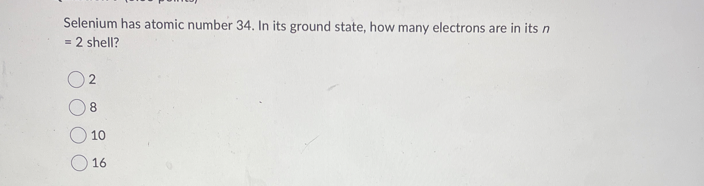 Solved Selenium has atomic number 34. ﻿In its ground state, | Chegg.com