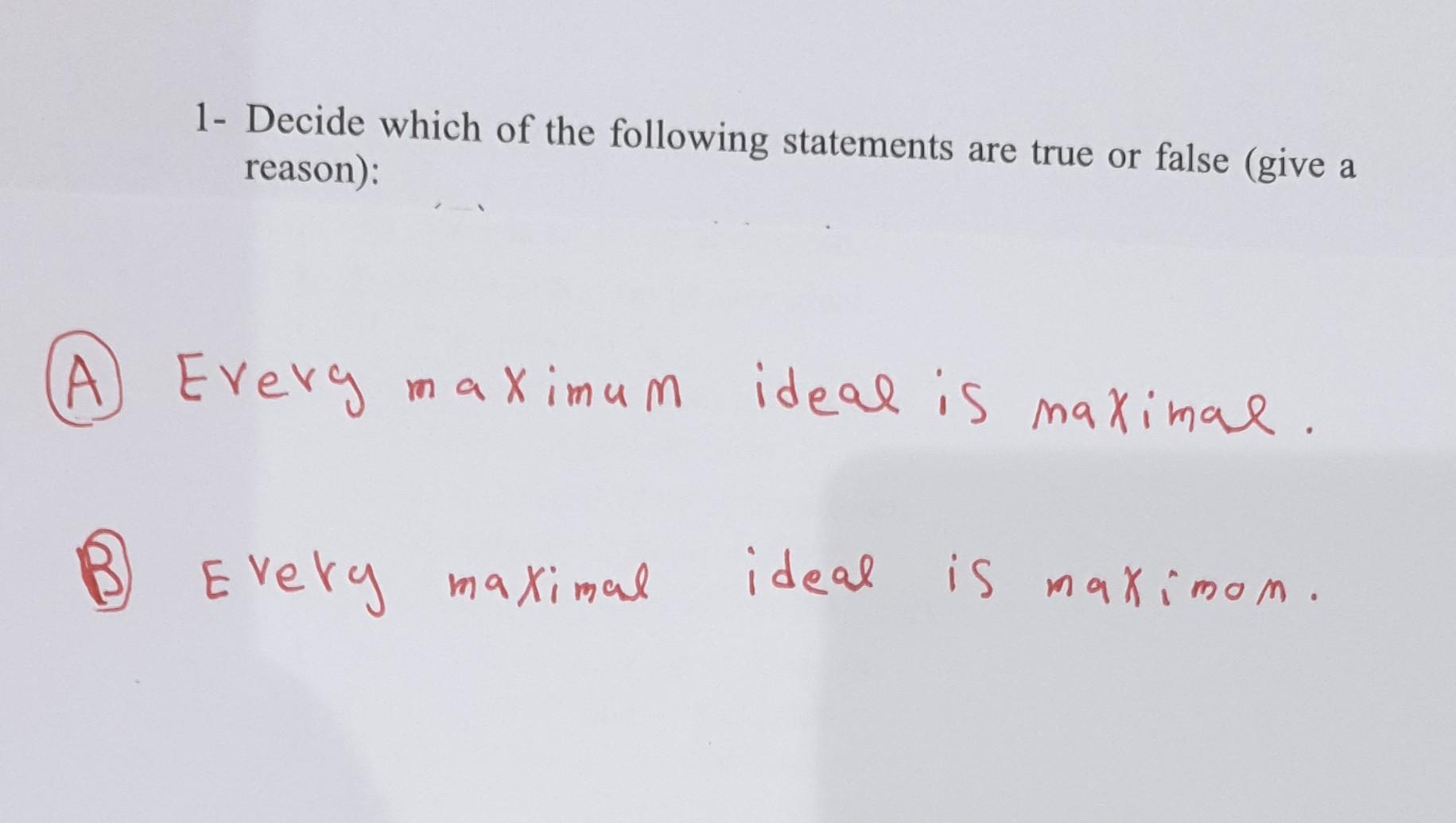 Solved 1- Decide which of the following statements are true | Chegg.com