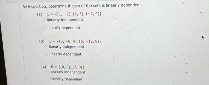 Solved inspection, determine if each of the sets is linearly | Chegg.com
