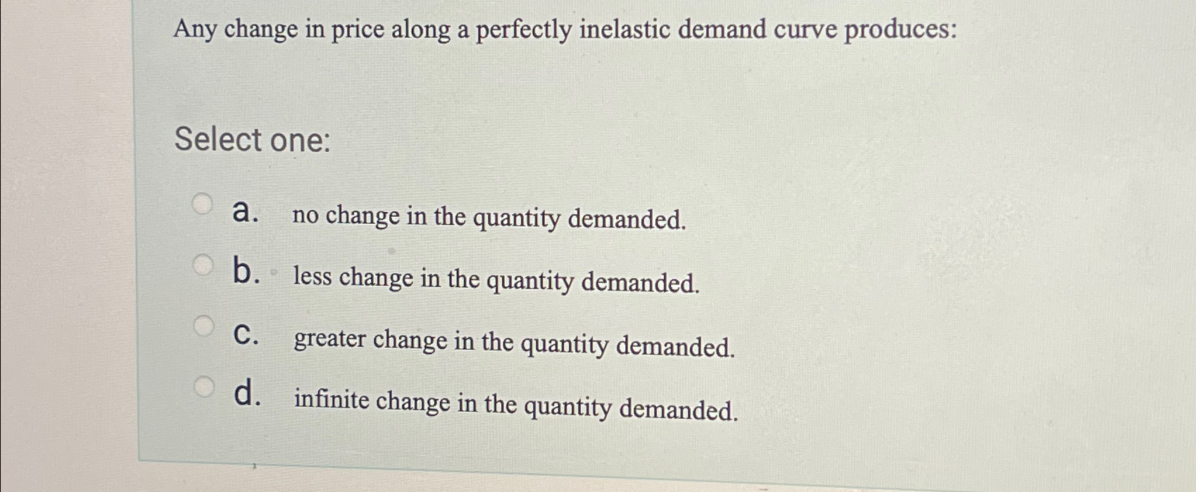Solved Any change in price along a perfectly inelastic | Chegg.com