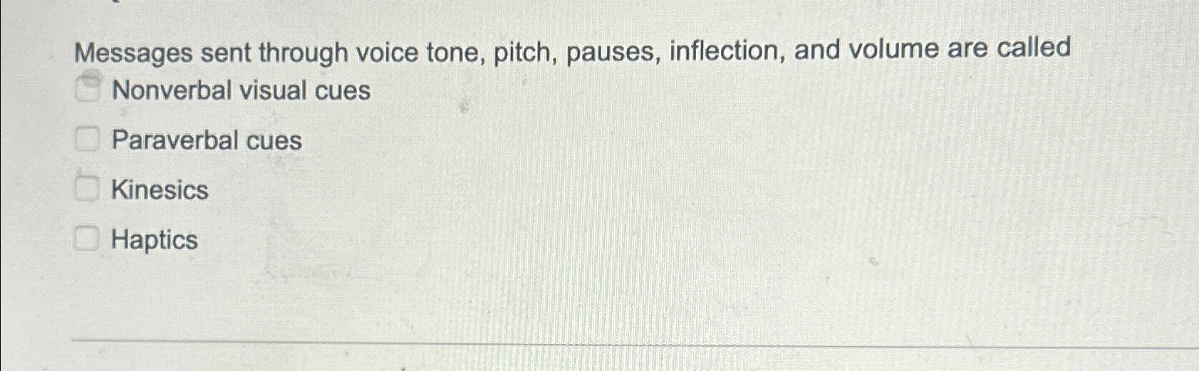 Solved Messages sent through voice tone, pitch, pauses, | Chegg.com