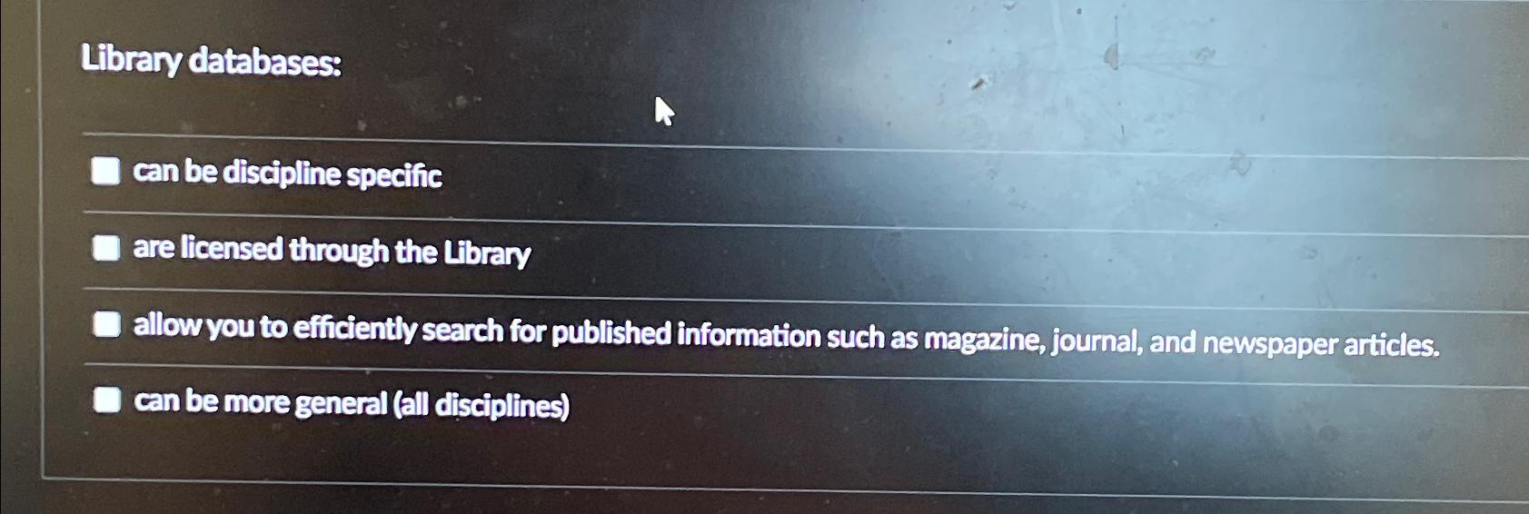 Solved Library databases:can be discipline specificare | Chegg.com
