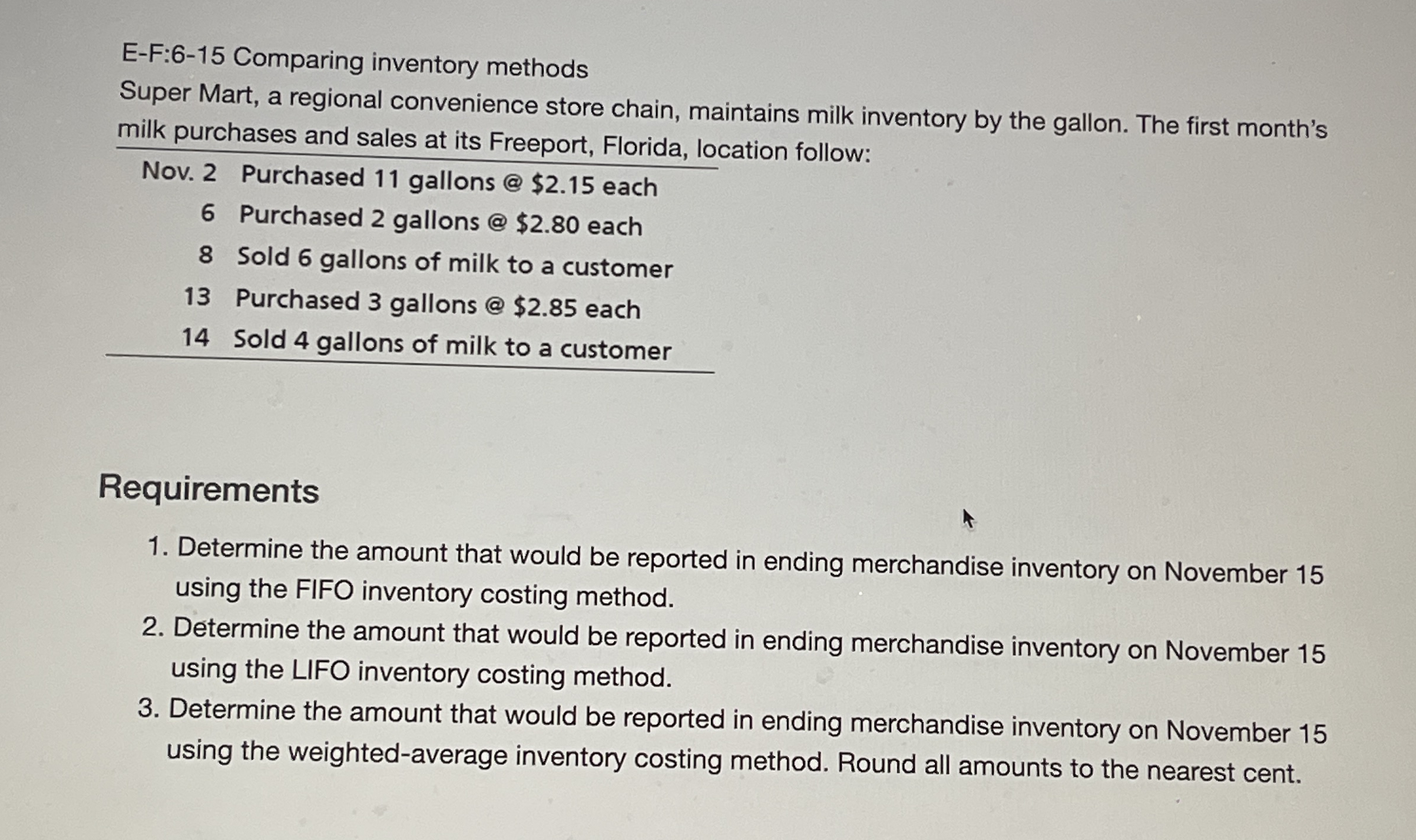 Solved E-F:6-15 ﻿Comparing inventory methodsSuper Mart, a | Chegg.com