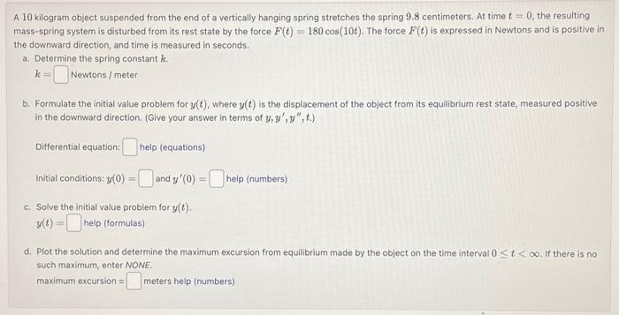 Solved A 10 kilogram object suspended from the end of a | Chegg.com