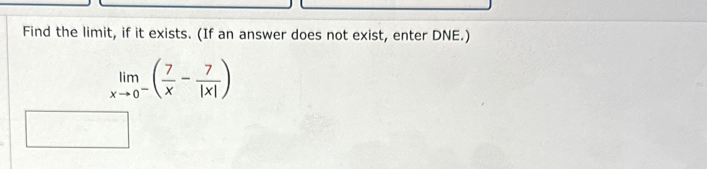 Solved Find the limit, ﻿if it exists. (If an answer does not | Chegg.com