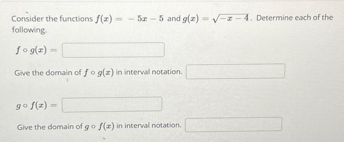 Solved Consider the functions f(x) = -5x 5 and g(x)=√x-4. | Chegg.com