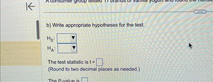 Solved the drop down choice for the first blank are: has or | Chegg.com