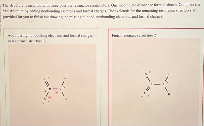 Solved The structure is an anion with three possible | Chegg.com