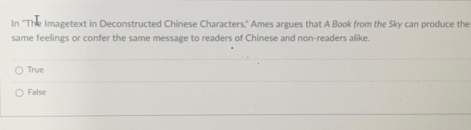 Solved In "The Imagetext in Deconstructed Chinese | Chegg.com