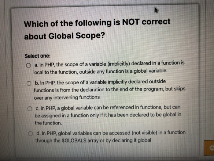 Solved Which of the following is NOT correct about Scope and | Chegg.com