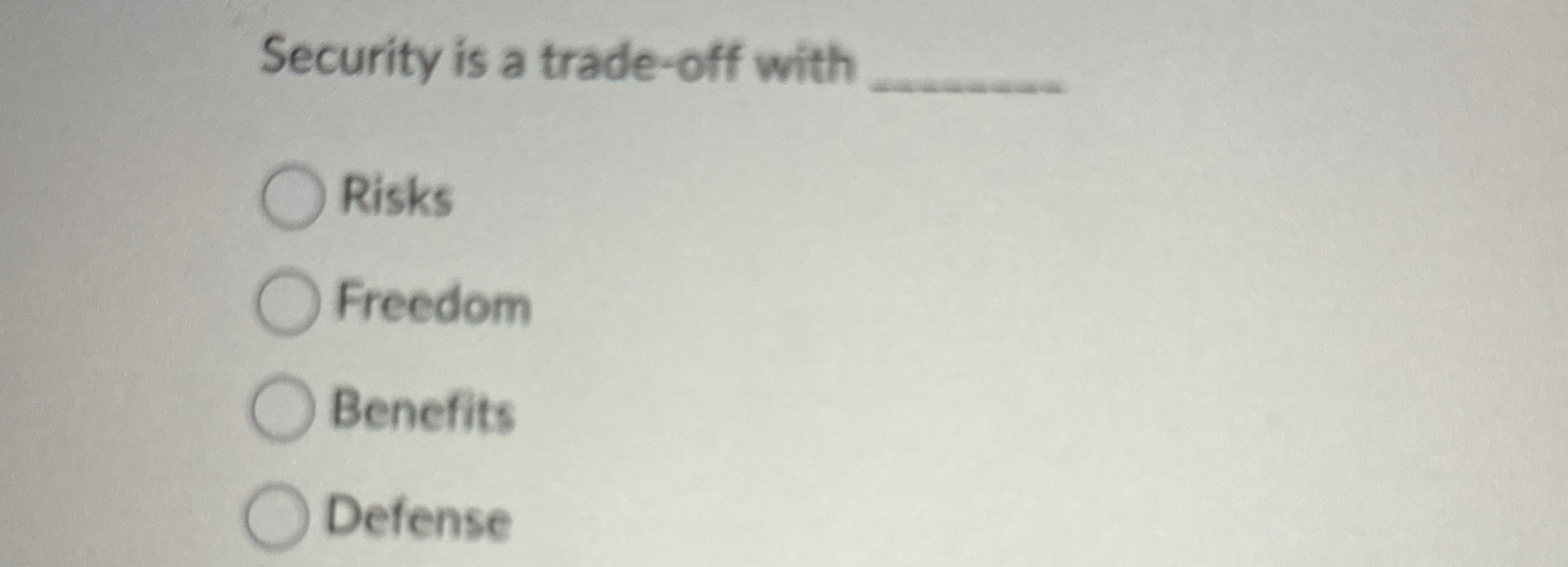 Solved Security is a trade-off with | Chegg.com