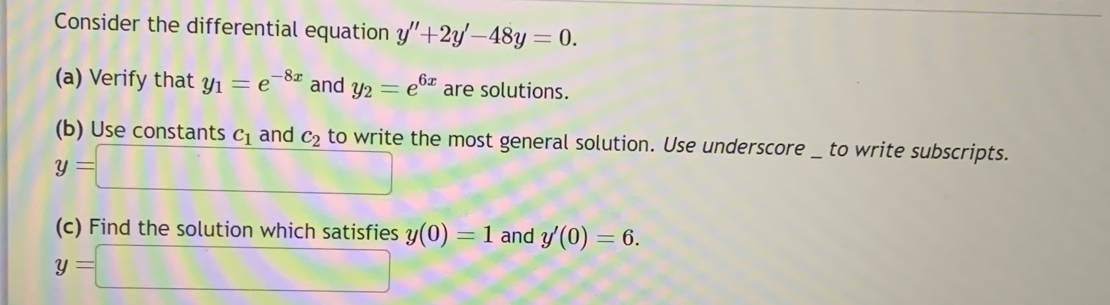 Solved Consider the differential equation y''+2y'-48y=0.(a) | Chegg.com