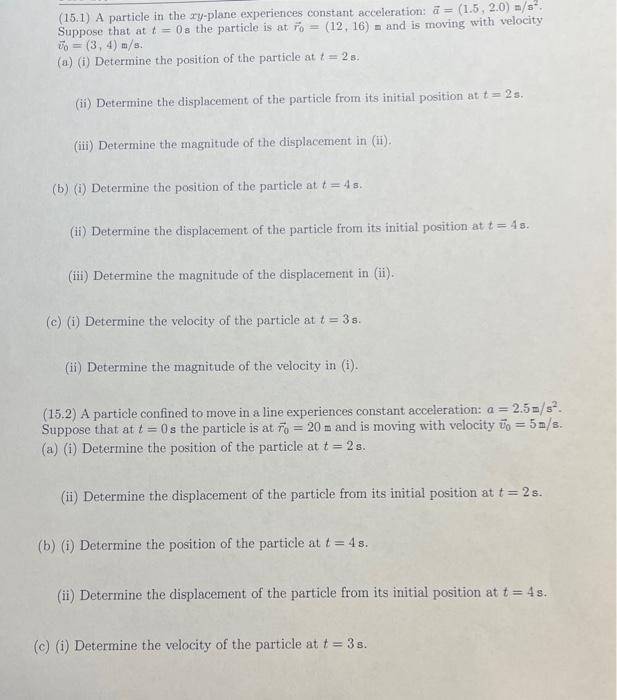 Solved (15.1) A particle in the xy-plane experiences | Chegg.com