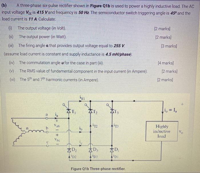 Solved (b) A three-phase six-pulse rectifier shown in Figure | Chegg.com