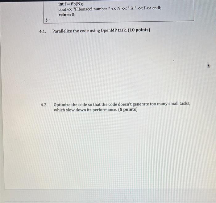Solved 4. Fibonacci sequence can be generated by using the | Chegg.com