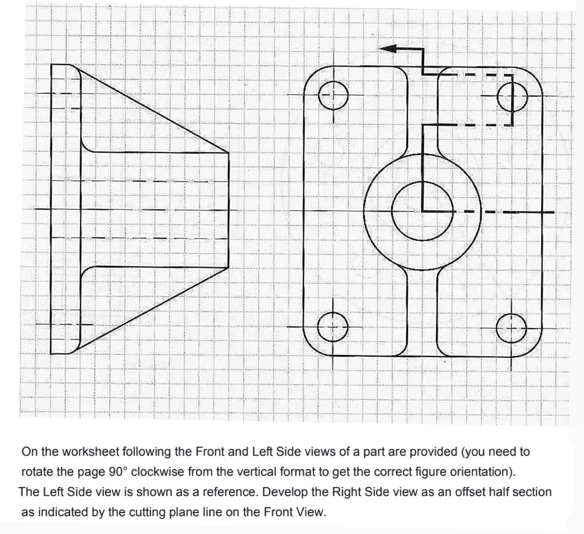 Solved On the worksheet following the Front and Left Side | Chegg.com