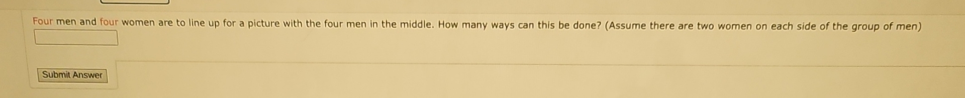 Solved Four men and four women are to line up for a picture | Chegg.com