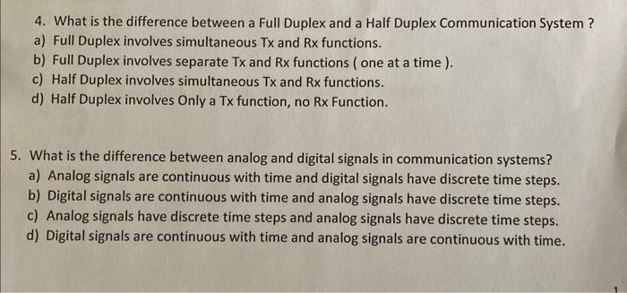 Solved 4. What is the difference between a Full Duplex and a | Chegg.com