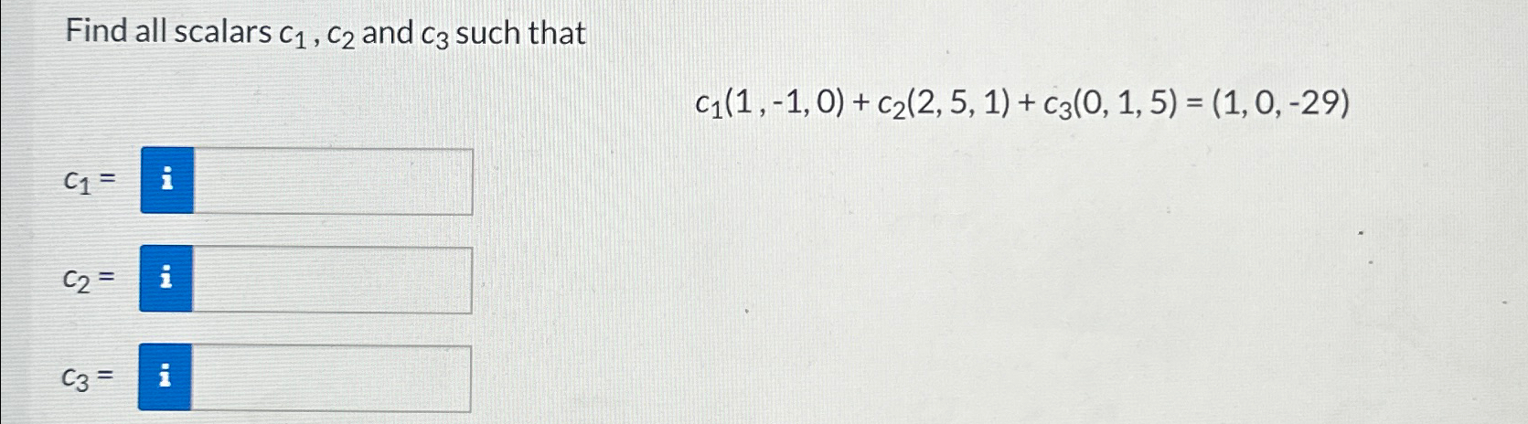 Solved Find all scalars c1,c2 ﻿and c3 ﻿such | Chegg.com