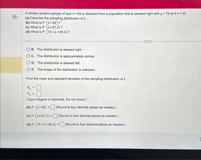 Solved A simple random sample of size n=64 is obtained from | Chegg.com