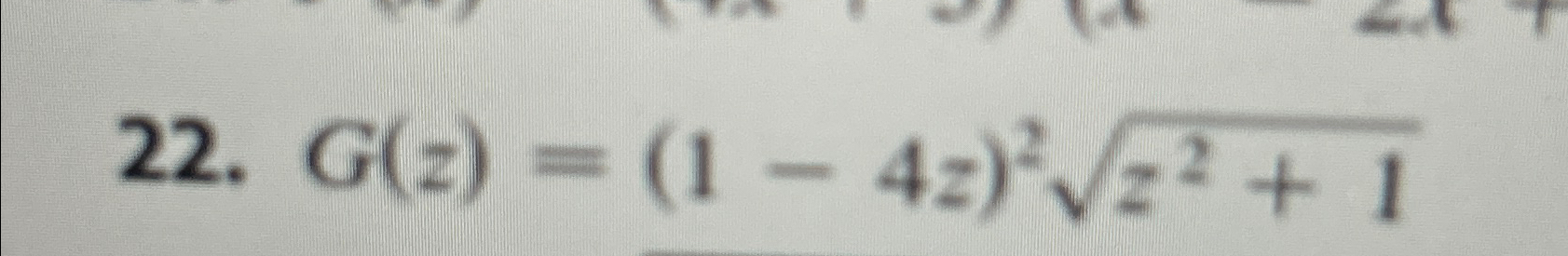 Solved Find the derivative of the function.G(z)=(1-4z)2z2+12 | Chegg.com