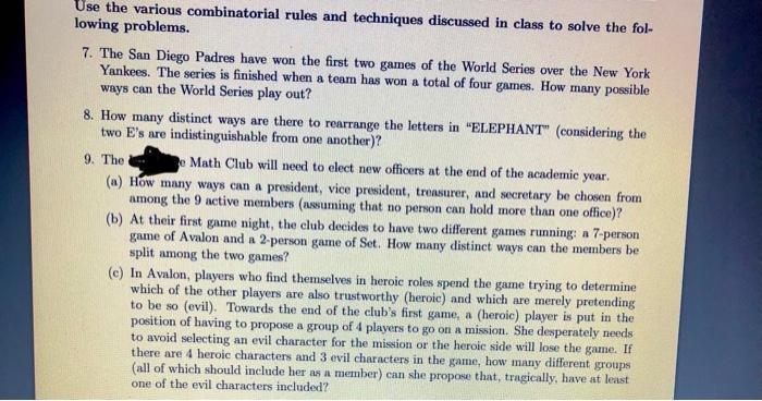Solved Use the various combinatorial rules and techniques | Chegg.com